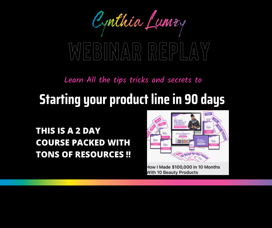 90 DAY PRODUCT LAUNCH WEBINAR REPLAY – Cynthia Lumzy | MANECANDY
